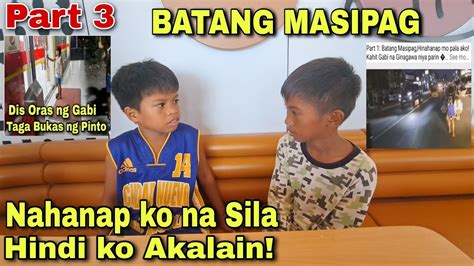 Part 3 Batang Masipag Taga Bukas Ng Pinto At Nangangalakal May