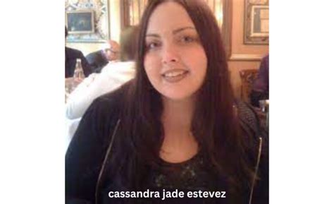 Who Is Cassandra Jade Estevez Know All About Her Life The Verge Blog