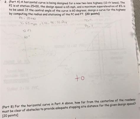Solved Part A A Horizontal Curve Is Being Designed For Chegg