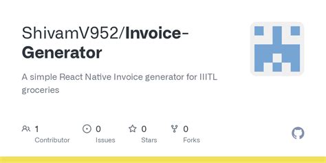 github shivamv952 invoice generator a simple react native invoice generator for iiitl groceries