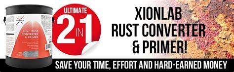 Rust Converter Vs Rust Remover Xion Lab