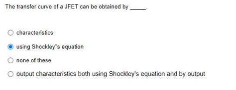 Solved The Transfer Curve Of A Jfet Can Be Obtained By