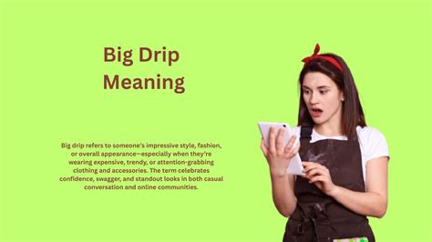 Big Drip Meaning Why Everyone Talks About It