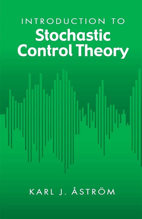 Introduction To Stochastic Control Theory Dover Books On Electrical