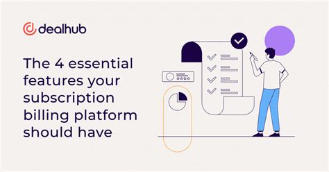 4 Essential Features Your Subscription Billing Platform Should Have