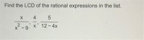 Solved Find The Lcd Of The Rational Expressions In The