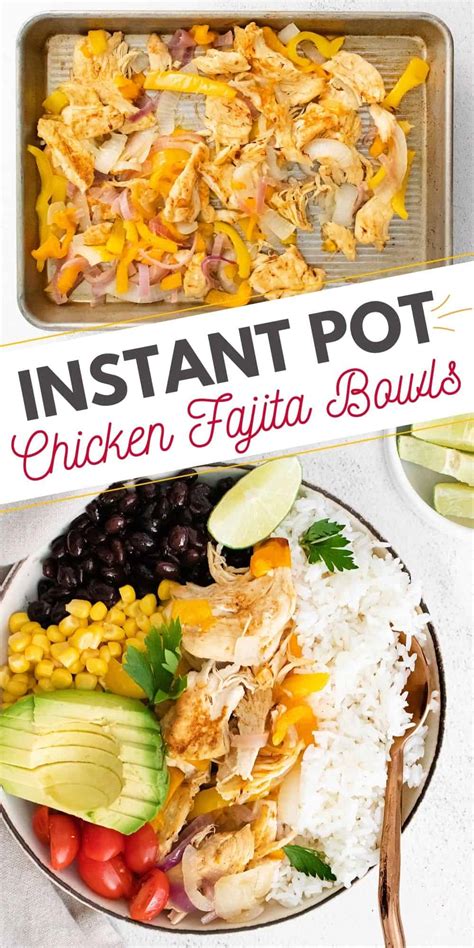 Instant Pot Chicken Fajita Bowls