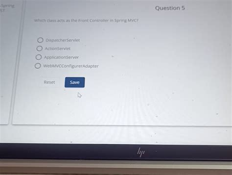 Question Which Class Acts As The Front Controller In Spring Mvc
