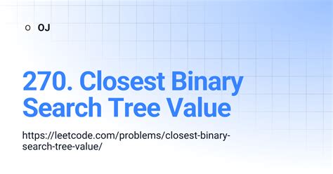 270 closest binary search tree value oj