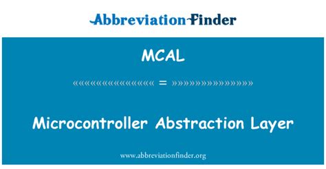Mcal 代表 单片机的抽象层 Microcontroller Abstraction Layer