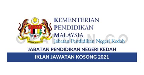 Permohonan Jawatan Kosong Jabatan Pendidikan Negeri Kedah • Portal