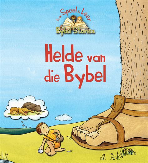 Helde In Die Bybel Afrikaans By Christian Media Publishing Issuu