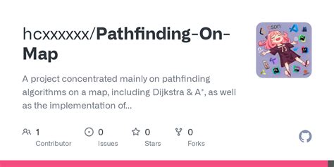 Github Hcxxxxxxpathfinding On Map A Project Concentrated Mainly On Pathfinding Algorithms On