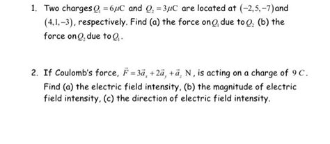 Solved 1 Two Charges Q16μc And Q23μc Are Located At