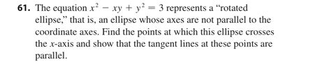 Solved The Equation X Xy Y Represents A Rotated Chegg