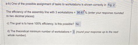 Solved A B One Of The Possible Assignment Of Tasks To Chegg