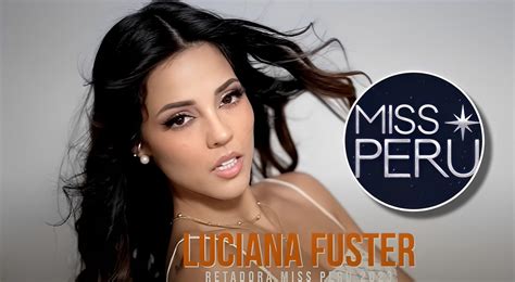 Luciana Fuster En El Miss Perú 2023 Chica Reality Es Confirmada Como