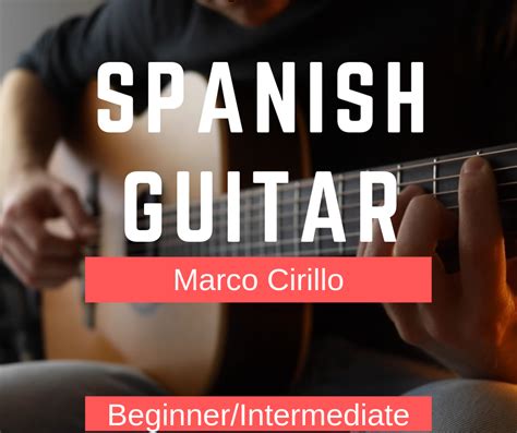 Spanish Guitar Marco Cirillo Fingerstyle Guitar Lessons