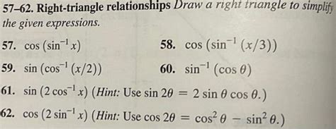 solved 57 62 right triangle relationships draw a right
