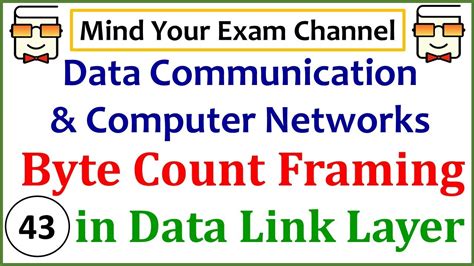 byte count framing technique data link layer data communication and computer networks