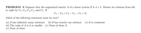 solved problem 9 suppose that the augmented matrix a of a