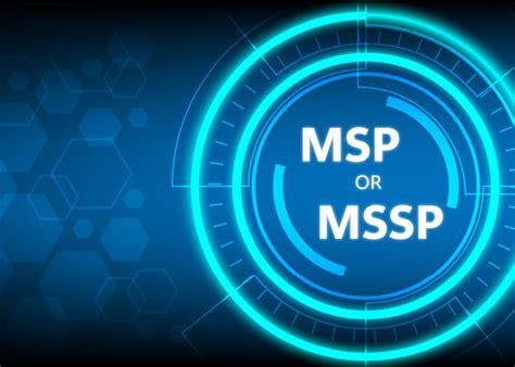 Mssp Vs Msp Key Differences Itbutler E Services