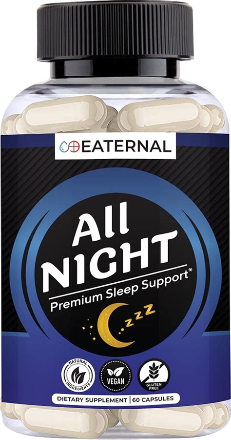 Eaternal All Night Natural Sleep Support Non Habit Forming Review Get
