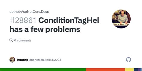 Conditiontaghelper Has A Few Problems · Issue 28861 · Dotnet