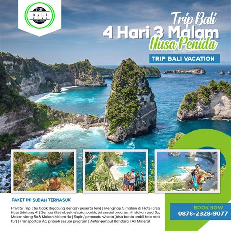 Trip Bali 4 Hari 3 Malam Nusa Penida Trip Bali Vacation