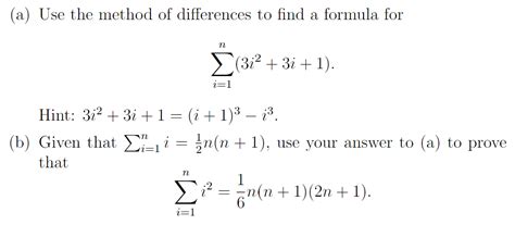 Solved A Use The Method Of Differences To Find A Formula Chegg