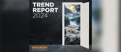 Nourish Food Marketing Releases Its Trend Report For 2024 Foodservice