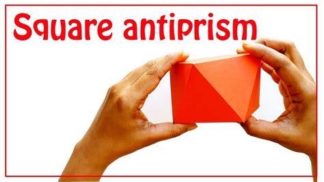 How To Make A Square Antiprism Anticube Youtube