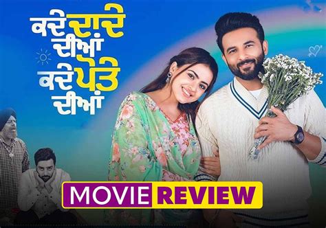 Kade Dade Diyan Kade Pote Diyan Movie Review A Heartwarming Drama