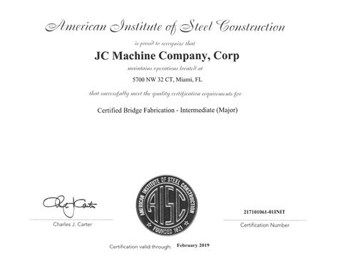 Jc Machine Gains Advanced Aisc Certification Jc Machine Works Corp