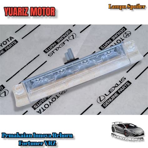 Jual Lampu Spoiler Mobil Toyota Innova Reborn Dan Fortuner VRZ Original