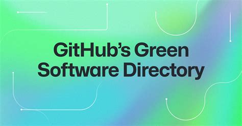 Github Githubgreensoftwaredirectory Welcome To Githubs Green Software Directory
