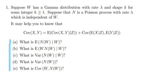 Solved 1 Suppose W Has A Gamma Distribution With Rate And
