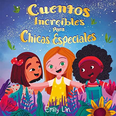 Amazon Cuentos Increíbles Para Chicas Especiales Incredible Stories for Special Girls