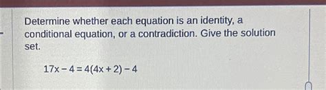 Solved Determine Whether Each Equation Is An Identity A