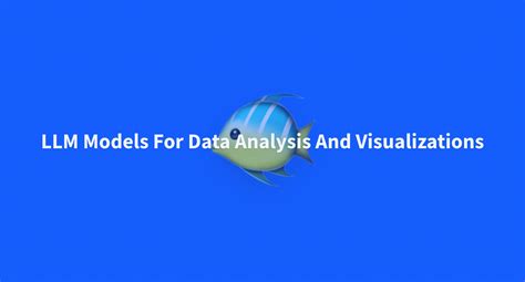 Llm Models For Data Analysis And Visualizations A Hugging Face Space By Jaichhabria