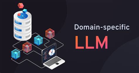 5 Best Examples Of Domain Specific Llms In Ai The Data Scientist