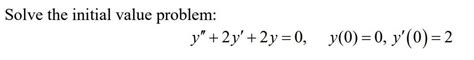 Solved Ordinary Differential Equations ODEs Please Give Chegg