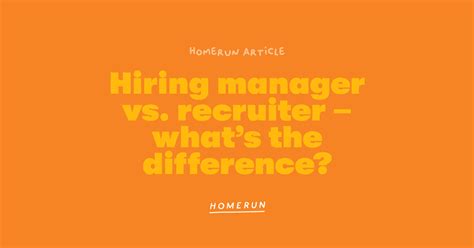Hiring Manager Vs Recruiter Whats The Difference Anyway