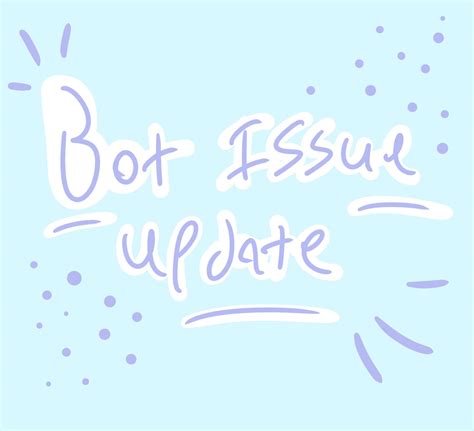 Bot Issue Update Amazing World Of Gumball Amino