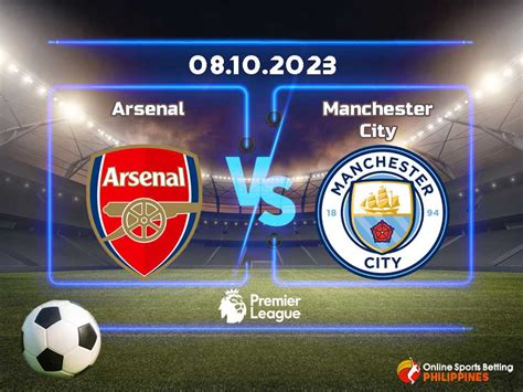 Arsenal Vs Manchester City Predictions Online Sports Betting Philippines