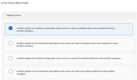 Solved In The Treynor Black Model Multiple Choice Portfolio