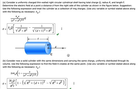 A Consider A Uniformly Charged Thin Walled Right Circular Cylindrical