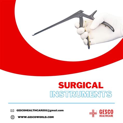 Surgical Instrument Meticulously Designed Instruments Tailored To