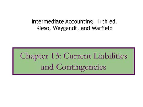 Ppt Chapter 13 Current Liabilities And Contingencies Powerpoint