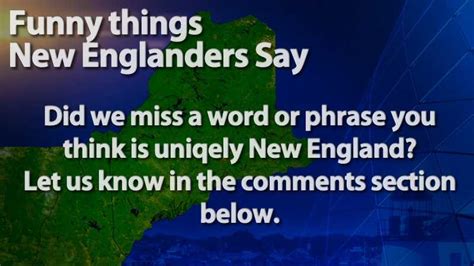 Funny Words Phrases New Englanders Say
